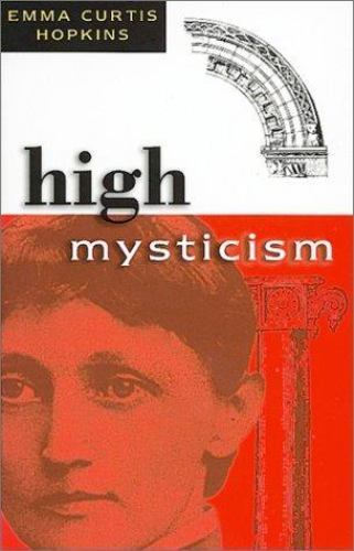High Mysticism by Emma Curtis Hopkins 9780875161983| eBay
