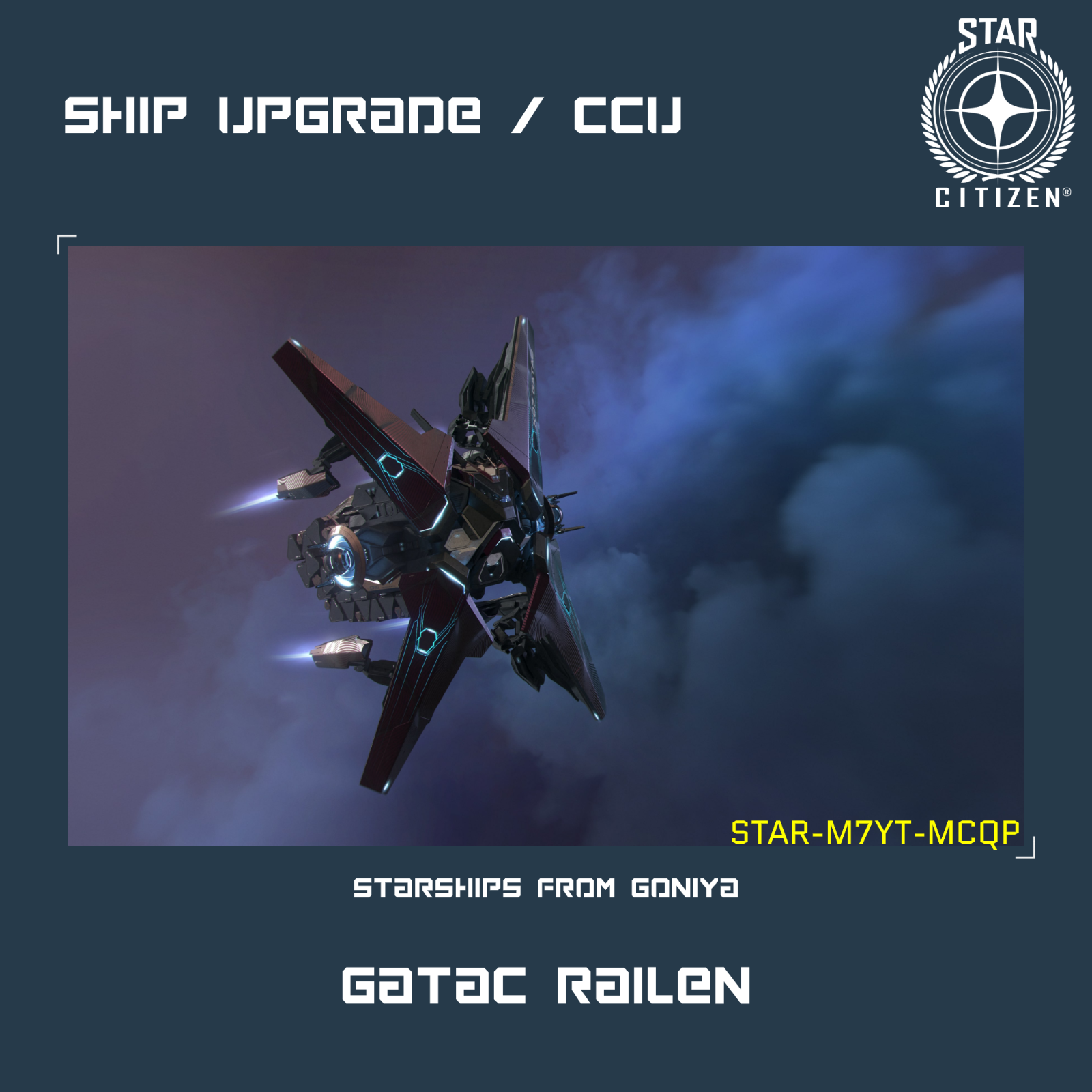 STAR CITIZEN - GATAC RAILEN UPGRADE - (CCU) | eBay