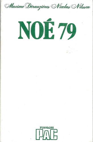 MAXIME DERAUZIERES - NOE 79 - ROMAN SATIRE HUMOUR - 1977 - TRES RARE ...