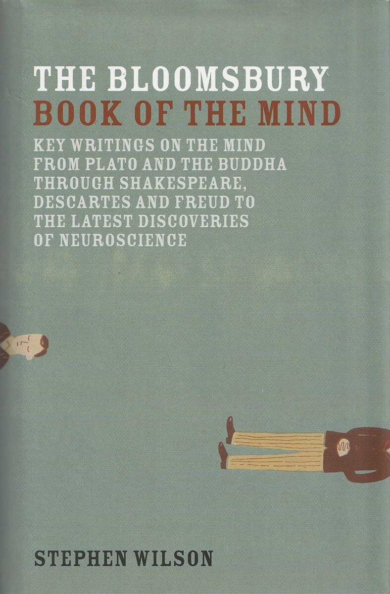 The Bloomsbury Book of the Mind by Wilson, Stephen | eBay