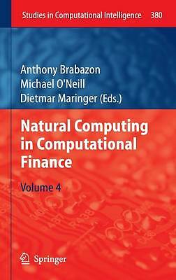 Natural Computing in Computational Finance: Volume 4 by Anthony ...