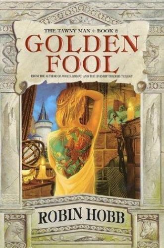 Golden Fool (The Tawny Man, Book 2) by Robin Hobb 9780553801514| eBay