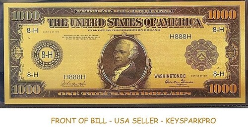 $1000 Gold Bill 1918 24K Gold Bill Hamilton! Neat! FREE SHIPPING! USA ...
