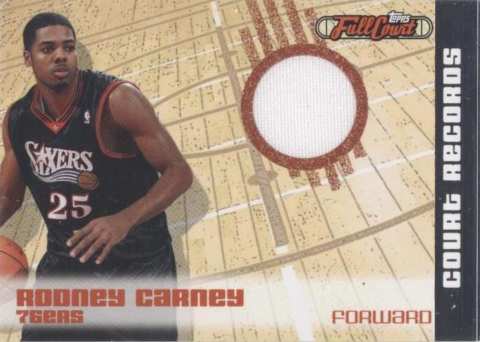 2006-07 Topps Full Court - Court Records Rodney Carney #CR16 Relic /499 ...