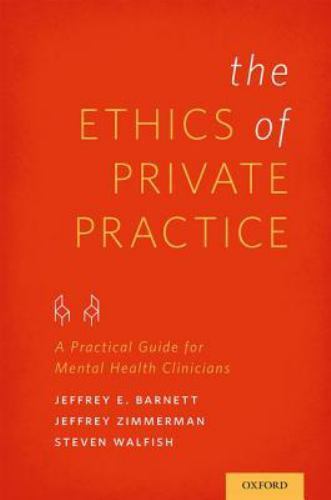 Ethics of Private Practice : A Practical Guide for Mental Health ...