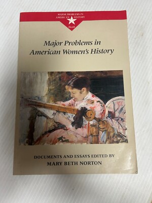 Major Problems In American Women's History by Mary Beth Norton (fc203-1 ...