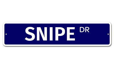 7464 SS Snipe 4" x 18" Novelty Street Sign Aluminum | eBay