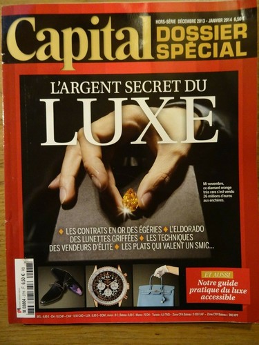 Capital Dossier Spécial °27 Déc 13 Janv 14 | L'Argent Secret du Luxe *Mag.Neuf | eBay