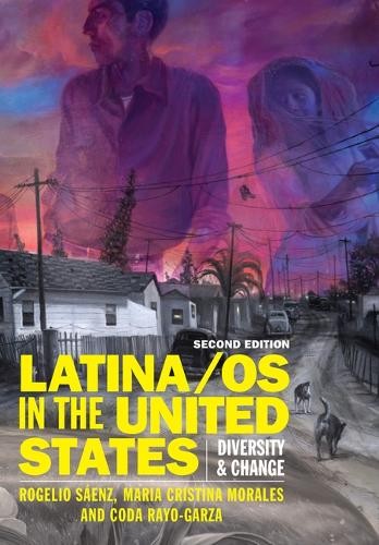 Rogelio Sáenz Maria Cristina Morales Coda Ra Latina/os in the Unite ...