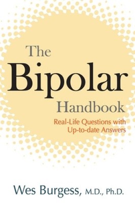 The Bipolar Handbook: Real-Life Questions with Up-To-Date Answers ...