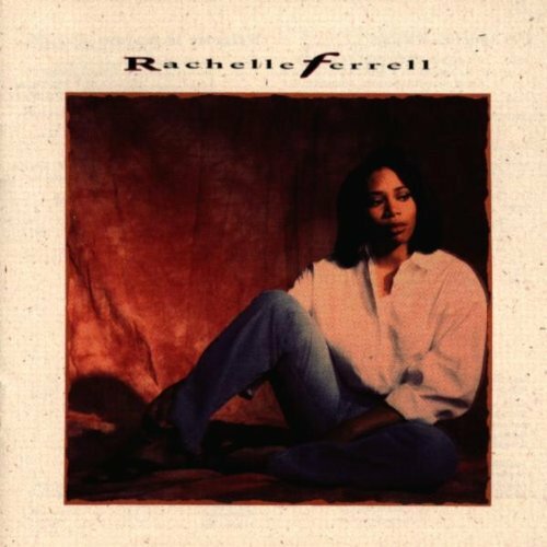 Rachelle Ferrell by Rachelle Ferrell (CD, 1992) for sale online | eBay