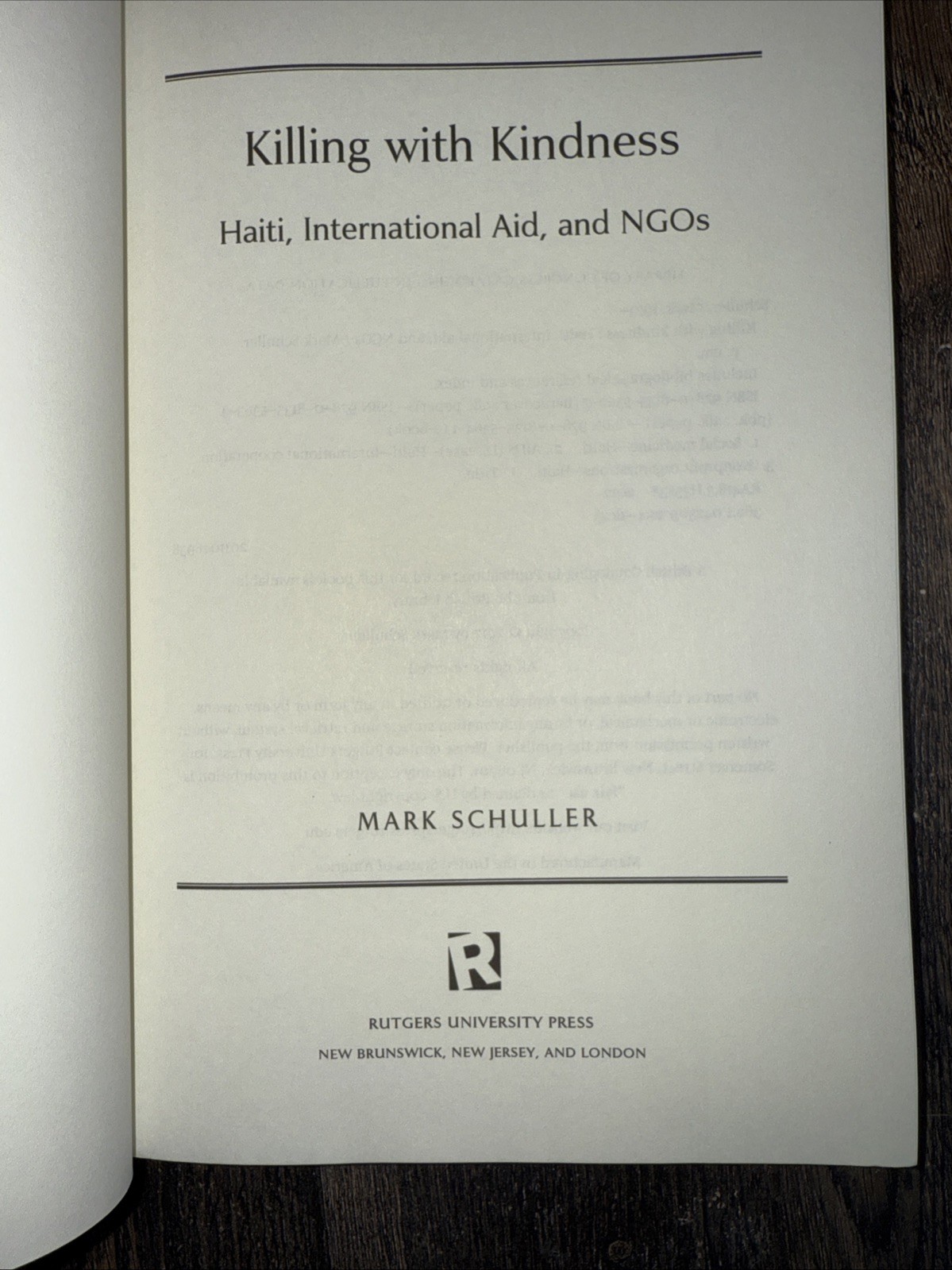 Killing with Kindness : Haiti, International Aid, and NGOs by Mark ...