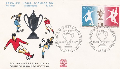 France 1977 FDC 60th Anniversary Of The Coupe De France De Football YT ...