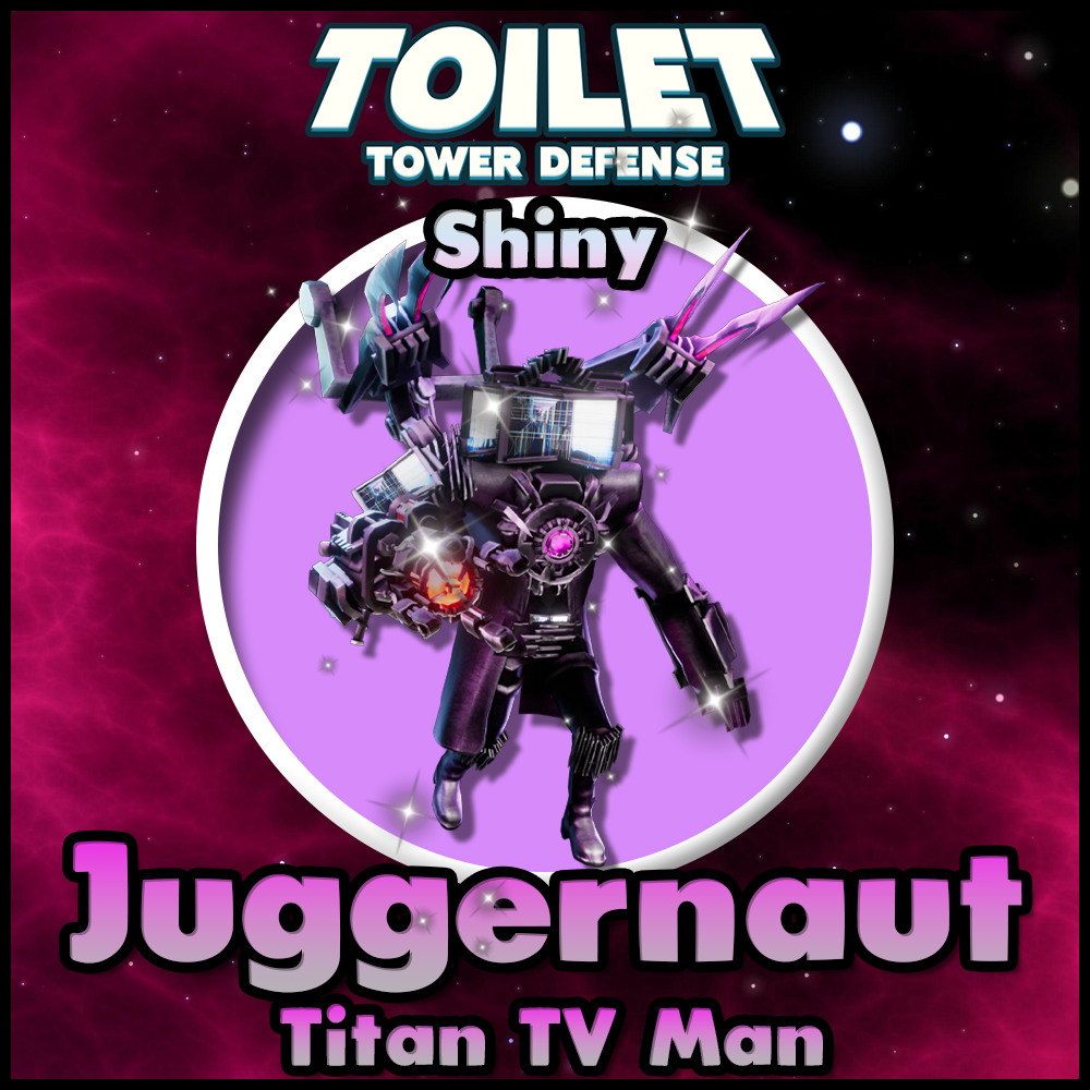 Shiny Juggernaut Titan TV Man | Toilet Tower Defense TTD Roblox ...