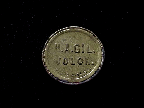 Jolon CA H.A. Gil, rare early California saloon merchant token Ex Lerch ...
