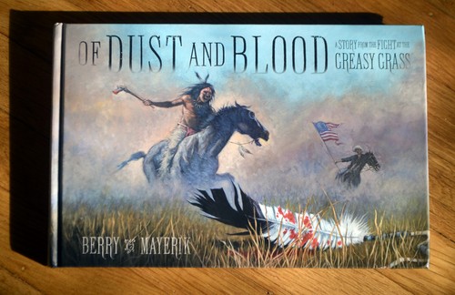 OF DUST AND BLOOD ~ LITTLE BIG HORN BATTLE Graphic Novel w art by Val ...