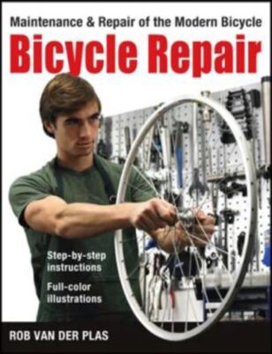 Bicycle repair - Rob Van der Plas 9781892495556| eBay