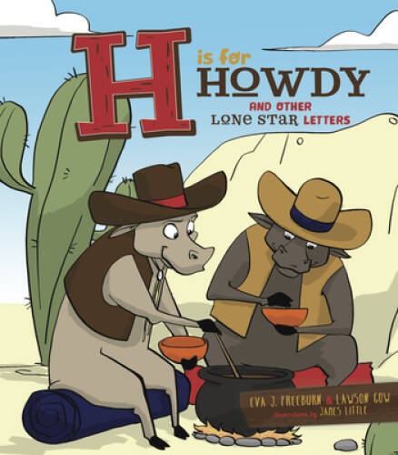 H is for Howdy: And Other Lone Star Letters - Hardcover - GOOD ...
