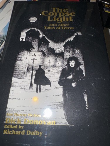 Dick Donovan James Edward Muddock Corpse Light and Other Tales of ...