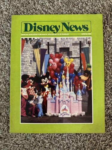 1985 Spring, Disney News Magazine Magic Kingdom Club, Walt WDW World ...