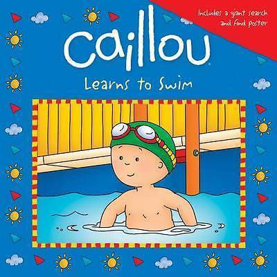 Caillou Learns to Swim by Editions Chouette (Paperback, 2013) for sale ...