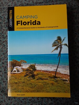 Regional Camping Ser.: Camping Florida by Rick Sapp (2019, Trade ...