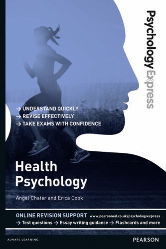 Psychology Express: Health Psychology : (Undergraduate Revision Guide ...