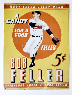 Bob Feller 1993 MLB Candy 5 Cent Promo Cleveland Indians Metal Sign ...