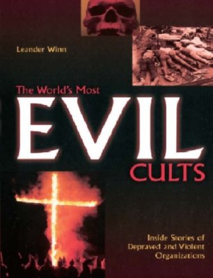 The World's Most Evil Cults By Peter Haining | eBay