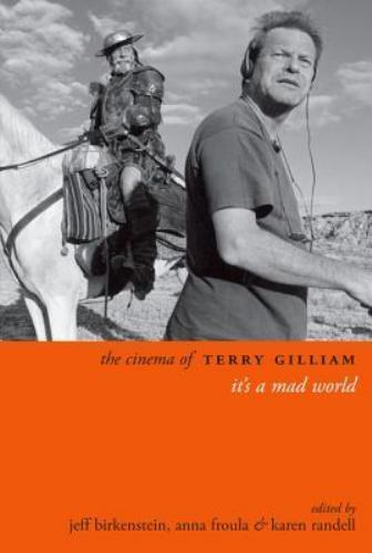 The Cinema of Terry Gilliam: It's a Mad World (Directors' Cuts), , Very ...