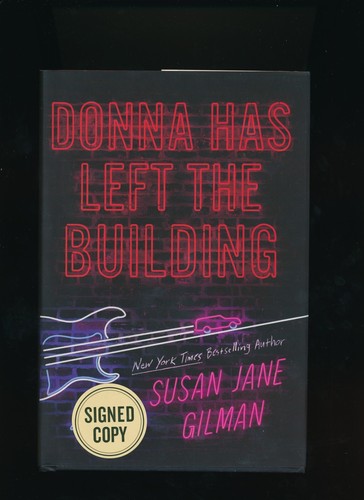Susan Jane Gilman DONNA HAS LEFT THE BUILDING SIGNED autograph * | eBay