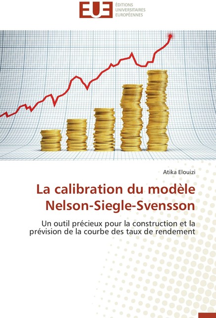 La Calibration Du Modèle Nelson-Siegle-Svensson von Atika Elouizi (2015 ...