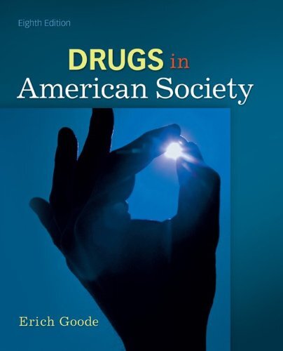 Drugs In American Society by Erich Goode | eBay