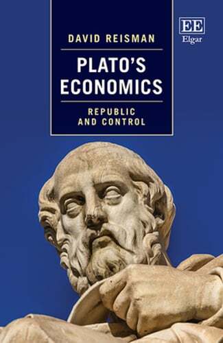 Plato's Economics: Republic and Control by David Reisman: New ...