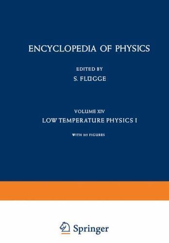 Handbuch Der Physik Encyclopedia of Physics Ser.: Kältephysik I / Low ...