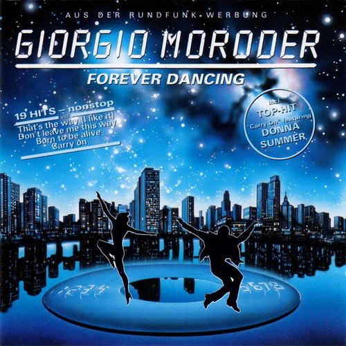 Giorgio Moroder - Forever Dancing (CD, Album, Mixed) 0077778651925 ...