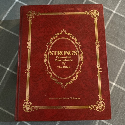 STRONG’S EXHAUSTIVE CONCORDANCE OF THE BIBLE W/Dictionaries & Bible ...