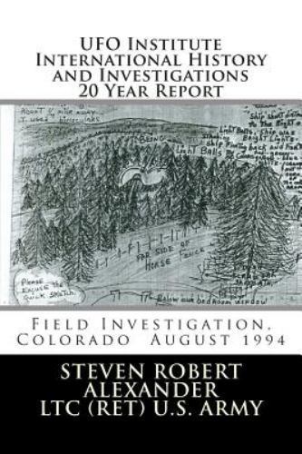 UFO Institute International History and Investigations 20 Year Report ...