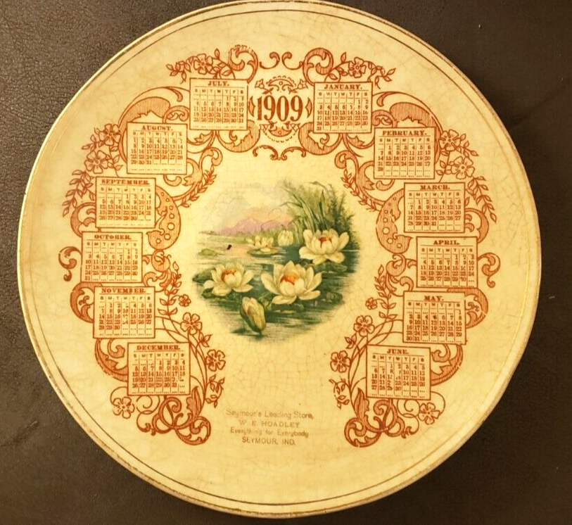 Collector Plate 1909 Calendar W.E. Hoadley Store Seymour, Indiana ...
