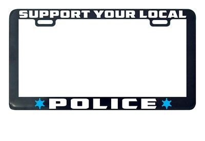 Police support your local license plate frame holder | eBay