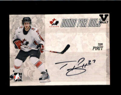 TOM PYATT 2007/08 IN THE GAME GOING FOR GOLD AUTOGRAPH AUTO BD5124 | eBay