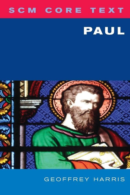 SCM Core Text Paul von Geoffrey Harris (2013, Taschenbuch) online ...