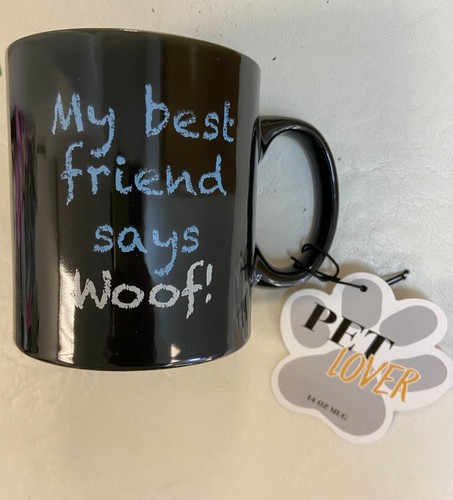 My best friend says woof! Coffee Mug..New..Pet Lover..Black | eBay