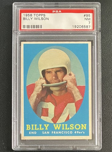 1958 Topps #95 Billy Wilson PSA 7 NM San Francisco 49ers San Jose State ...