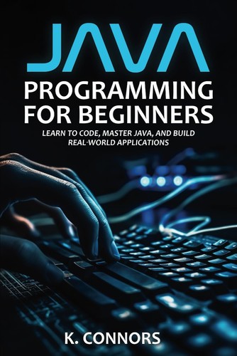 K Connors Java Programming for Beginners (Poche) | eBay