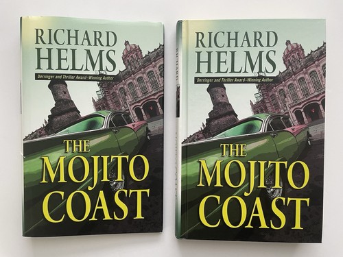 The Mojito Coast SIGNED by Richard Helms 2013 Hardcover 1ST PRINTING ...