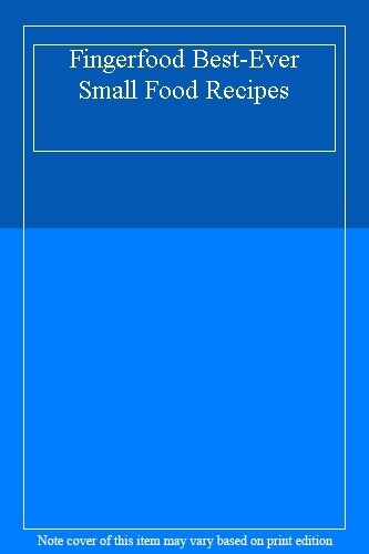 Fingerfood Best-Ever Small Food Recipes | eBay Australia