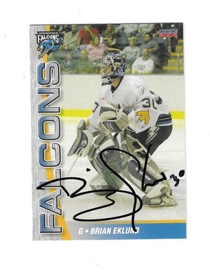 Brian Eklund 2005-06 Choice Springfield Falcons Card #04 Signed | eBay