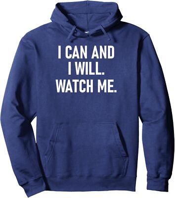 I Can And I Will Watch Me, Inspiring, Positive Quotes Unisex Hooded ...