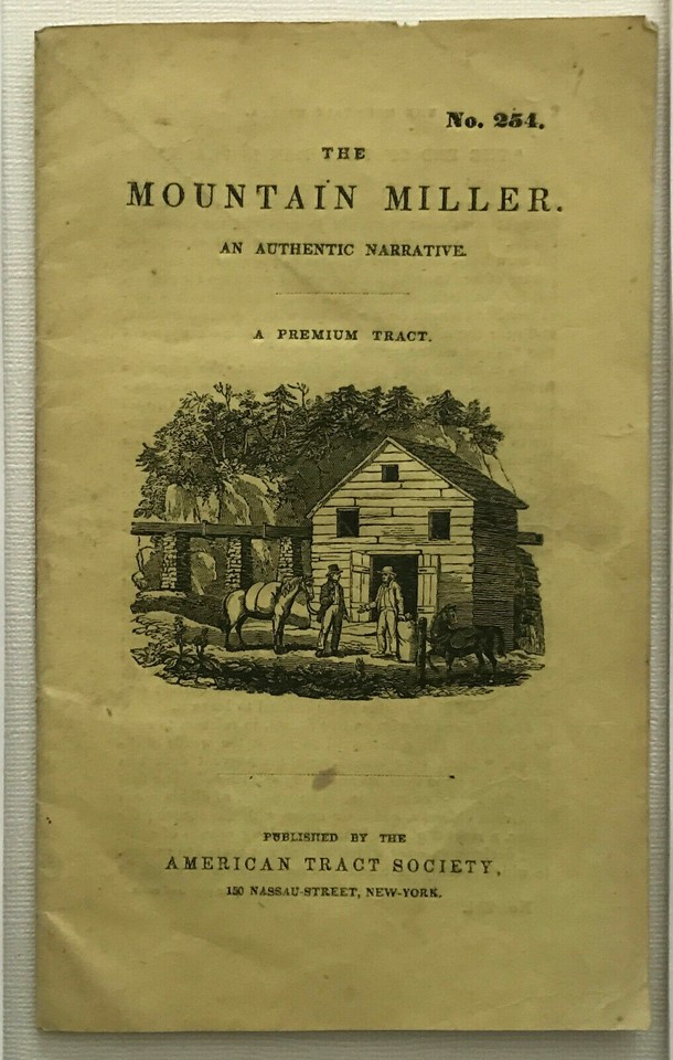 1840 AMERICAN TRACT SOCIETY BOOK "MOUNTAIN MILLER" CHRISTIAN DEACON ...